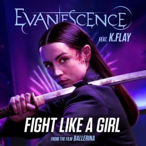 Fight Like A Girl - Evanescence feat. K.Flay | Musa24.fi mp3 musiikkikauppa netissä